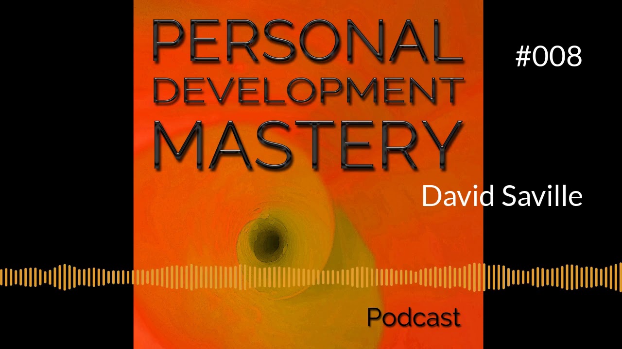 #008 David Saville: on storytelling, listening deeply, &becoming the ...