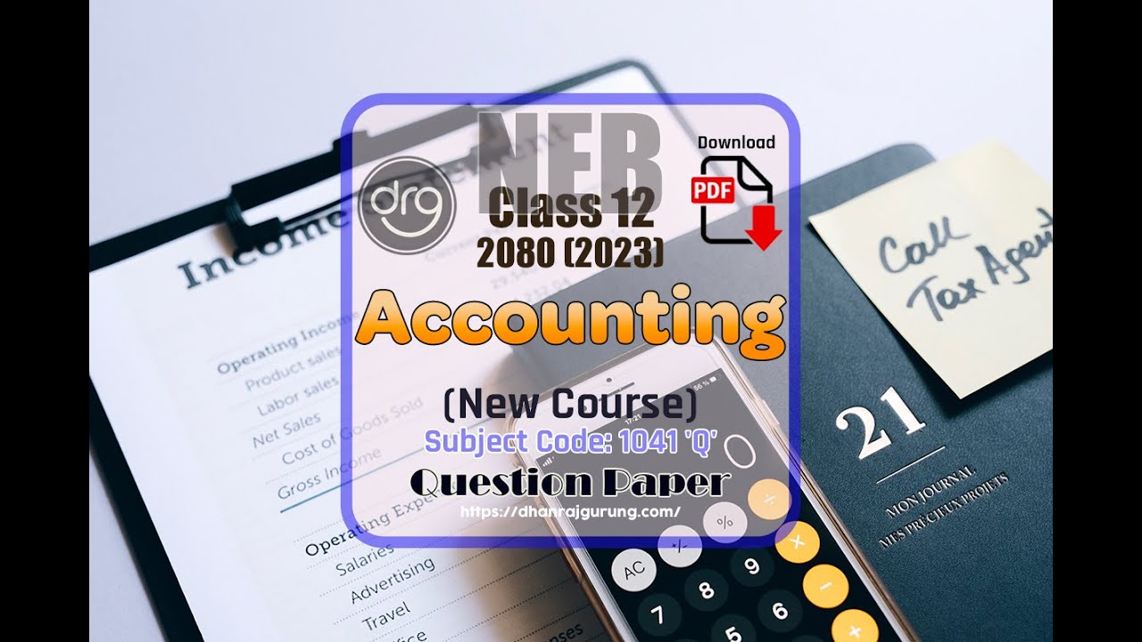 Class 12 Accounting Exam Question Paper 2080-2023 | New Course | NEB ...