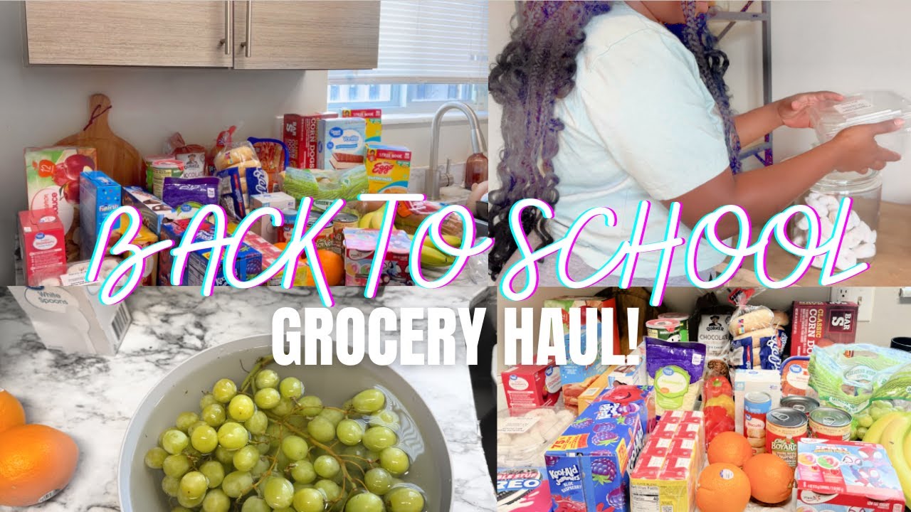 BACK TO SCHOOL GROCERY HAUL | LUNCH AND SNACK IDEAS - YouTube
