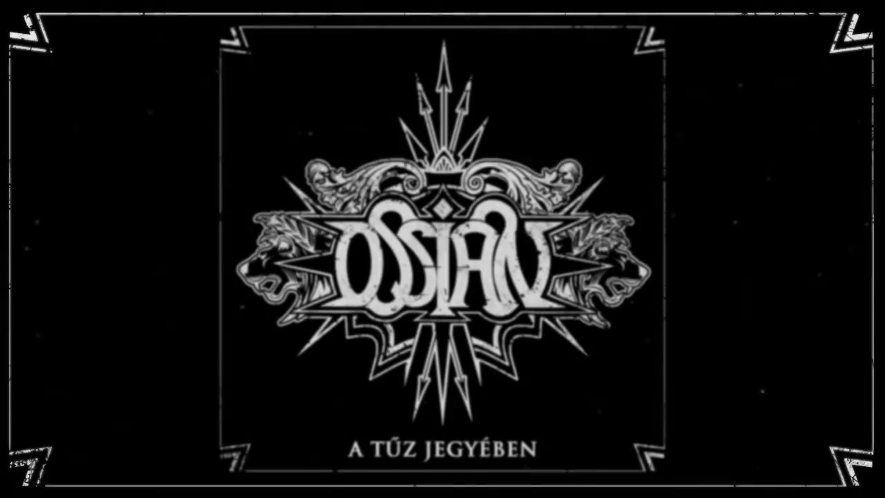 Ossian - Fogadd el magad (Hivatalos szöveges videó / Official Lyric ...