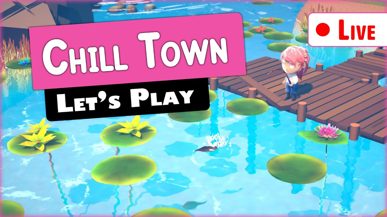 Darling Plays: Chill Town | It's time to check out the updates! - YouTube