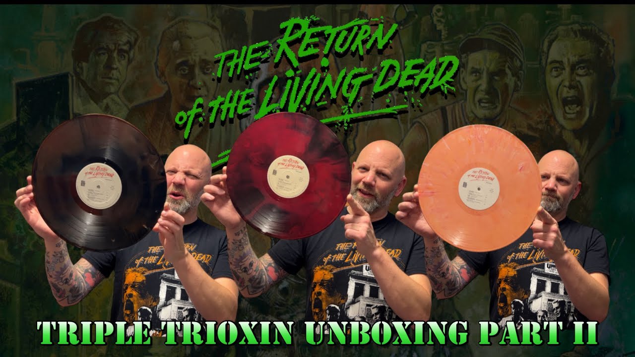 The Return of the Living Dead Triple Trioxin Unboxing Part II - YouTube
