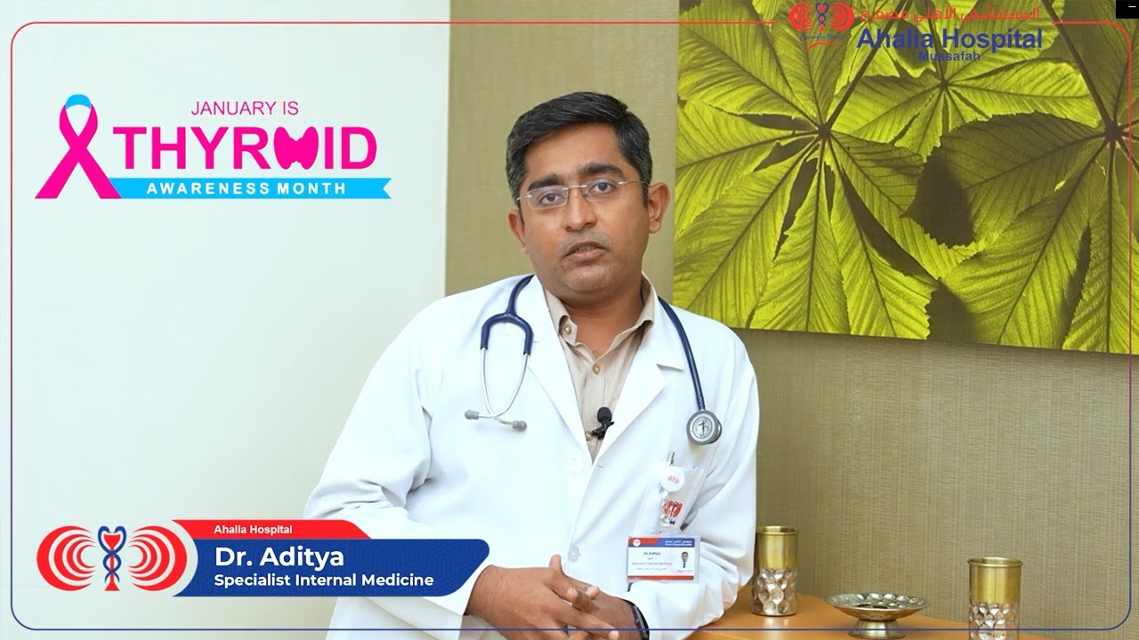 Understanding Thyroid Disorders: Dr Aditya (specialist Internal ...