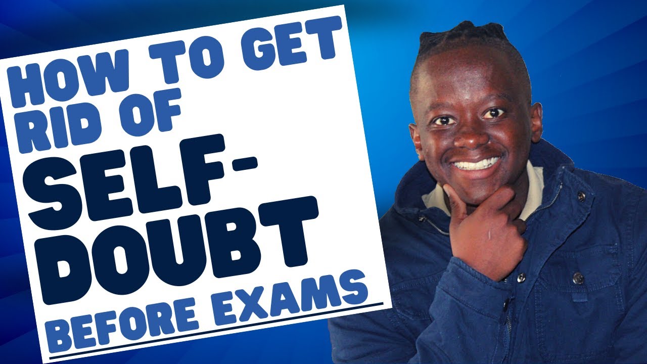 How to Get Rid of Self-Doubt Before Exams!! - YouTube