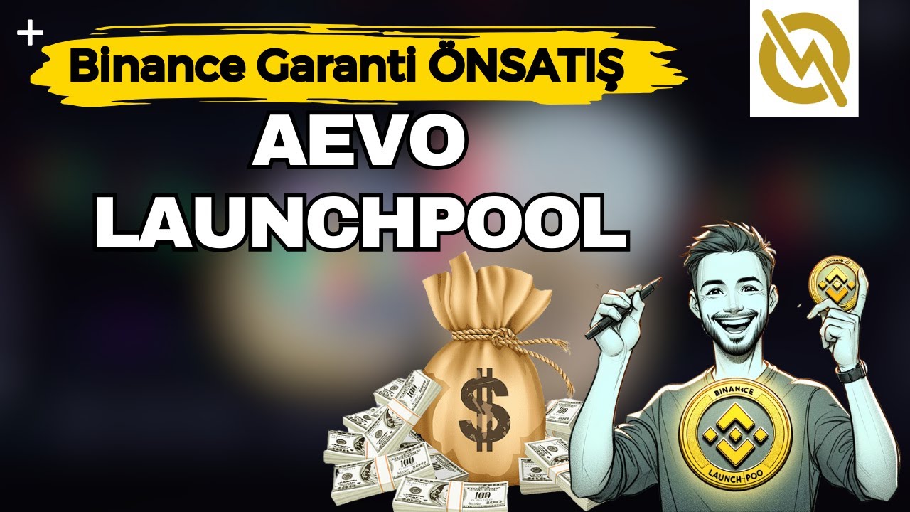 Binance BEDAVA ÖN SATIŞ ! Aevo Launchpool - Bu Coini İlk Siz ALIN - YouTube