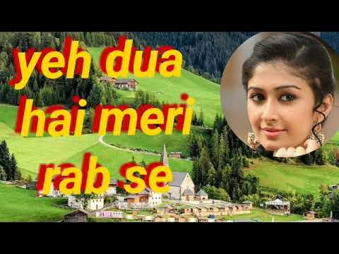 Yeh_Dua_Hai_Meri_Rab_Se_%F0%9F%92%96_Love_Song_%F092%96_Sapna_Saajan_Ke ...