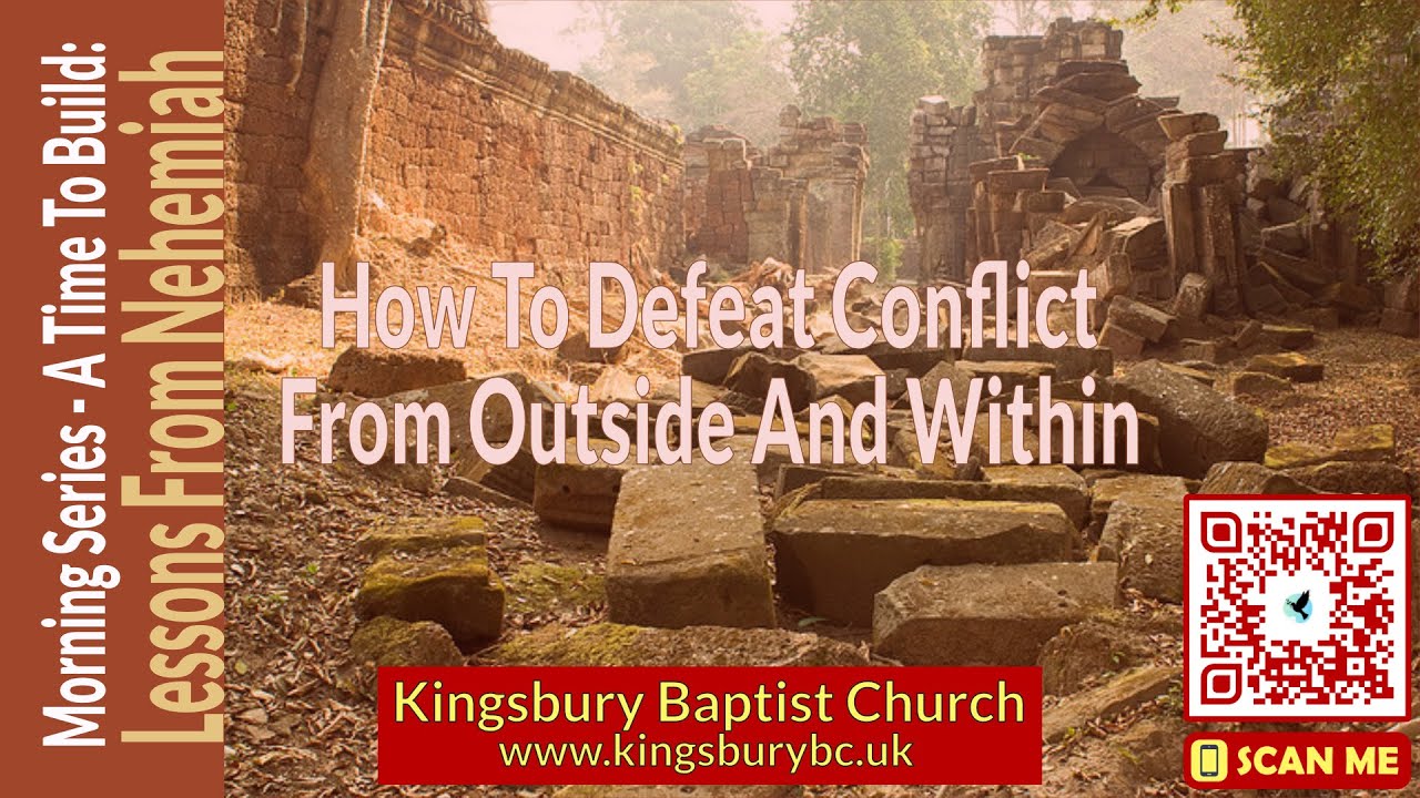 Sunday 2nd October 2022 - How To Defeat Conflict From Outside And ...