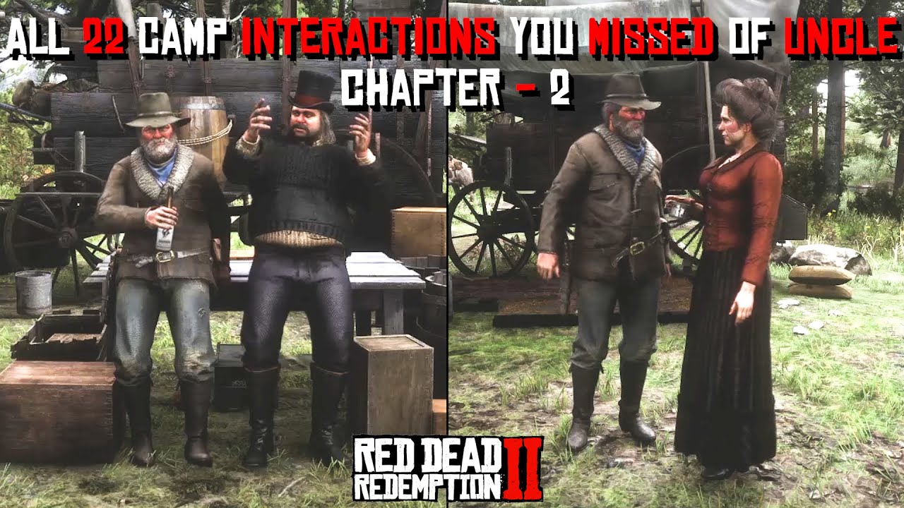 All 22 Camp Interactions You Missed Of Uncle In Chapter 2 In Red Dead ...