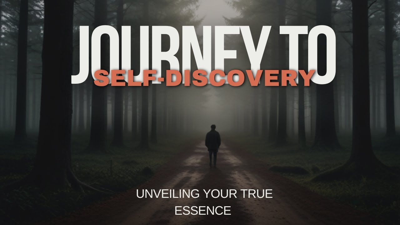 Journey Of Self-Discovery | Unveiling Your True Essence | Motivational ...