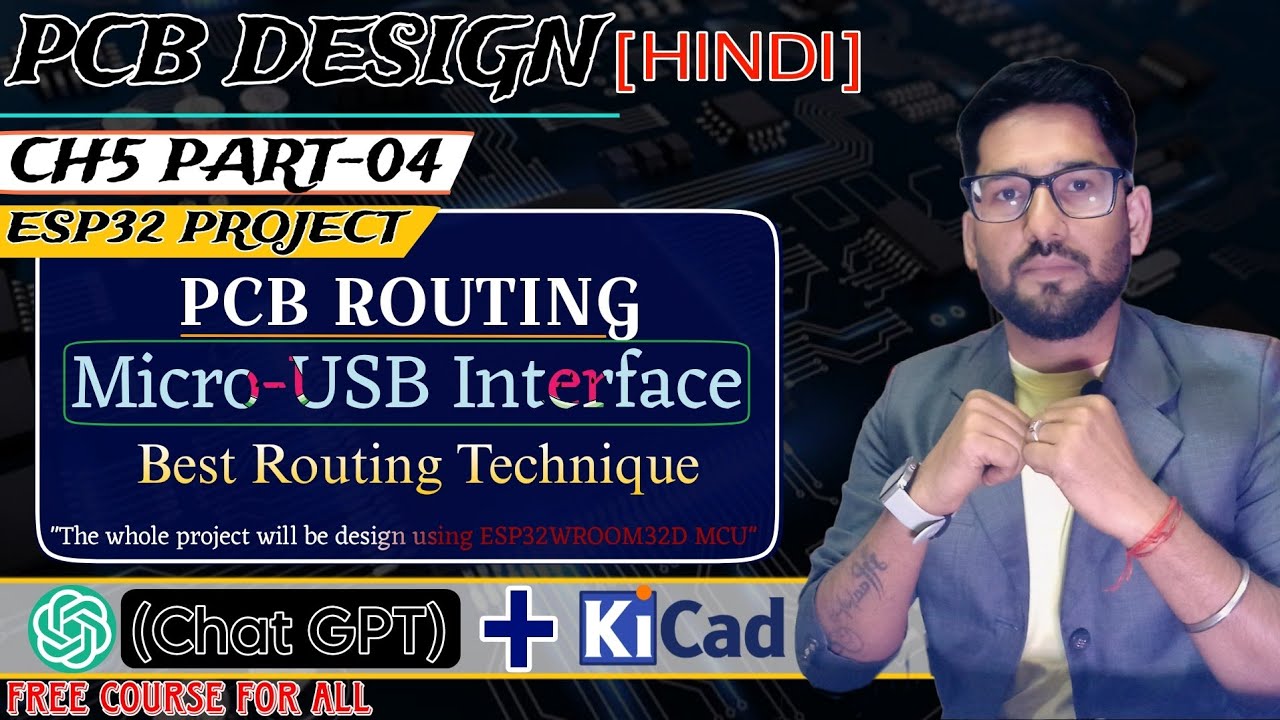 PCB Routing Part-04 | PCB Routing for Micro USB interface with ESP32 ...