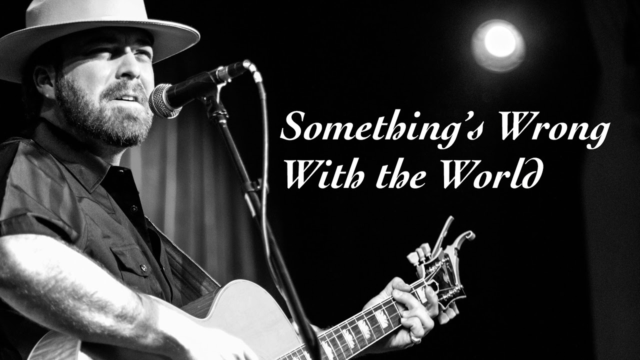 Something's Wrong With the World - YouTube