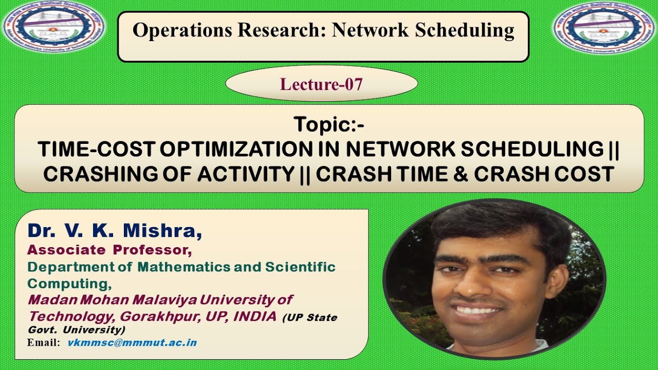 TIME-COST OPTIMIZATION IN NETWORK SCHEDULING || CRASHING OF ACTIVITY ...