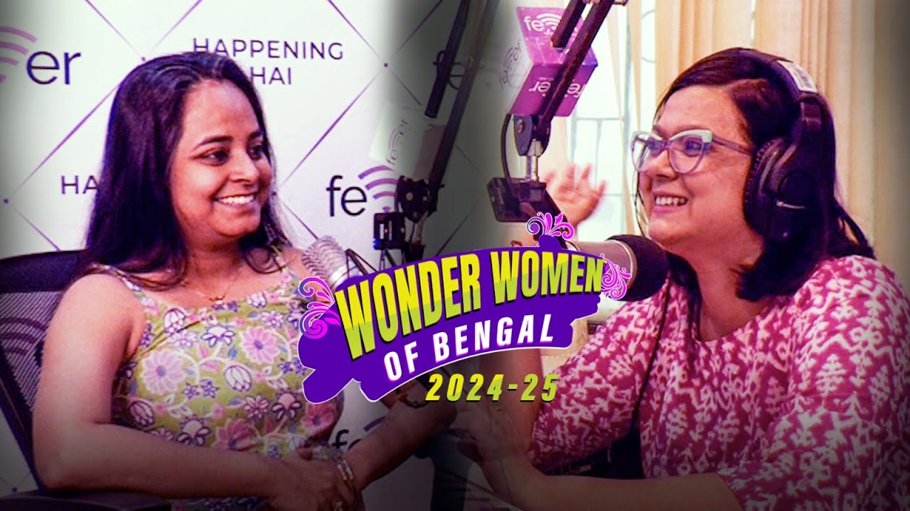 WONDER WOMEN | FT. MODHURA PALIT | RJ DEBASMITA | BANGLA FEVER - YouTube
