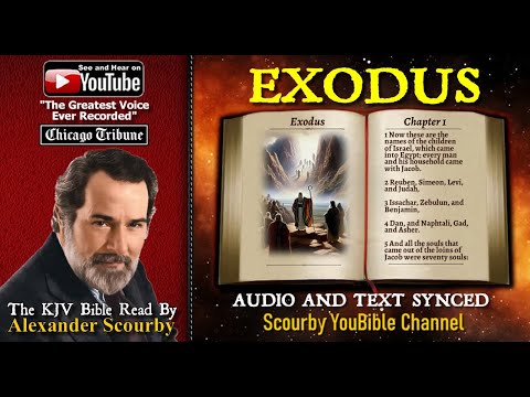 2 | BOOK OF EXODUS | God’s Egypt Deliverance  | Sinai Covenant | Audio & Text | Alexander Scourby