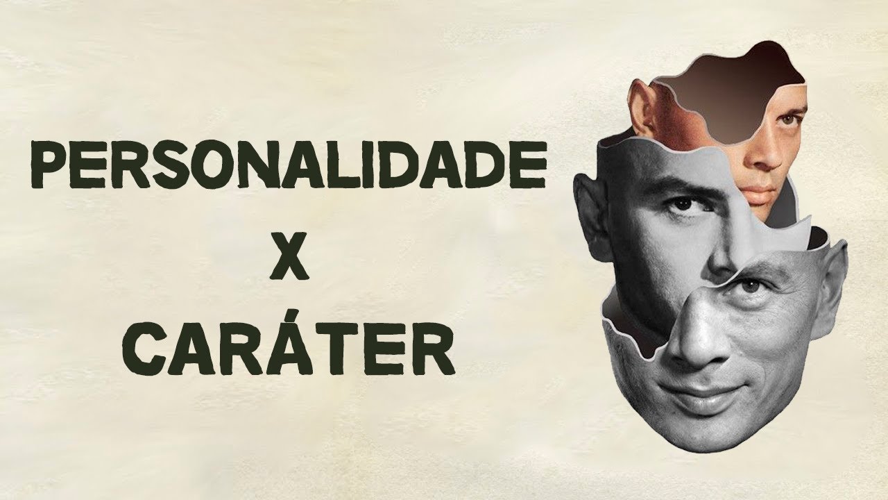 Diferença entre CARÁTER e PERSONALIDADE | Filosofia e Psicologia - YouTube