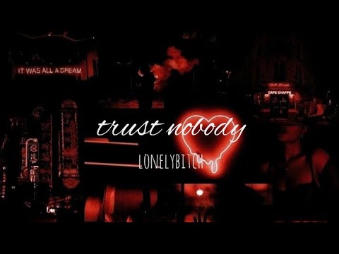 trust nobody (slowed and reverb) - cashmere cat, selena gomez