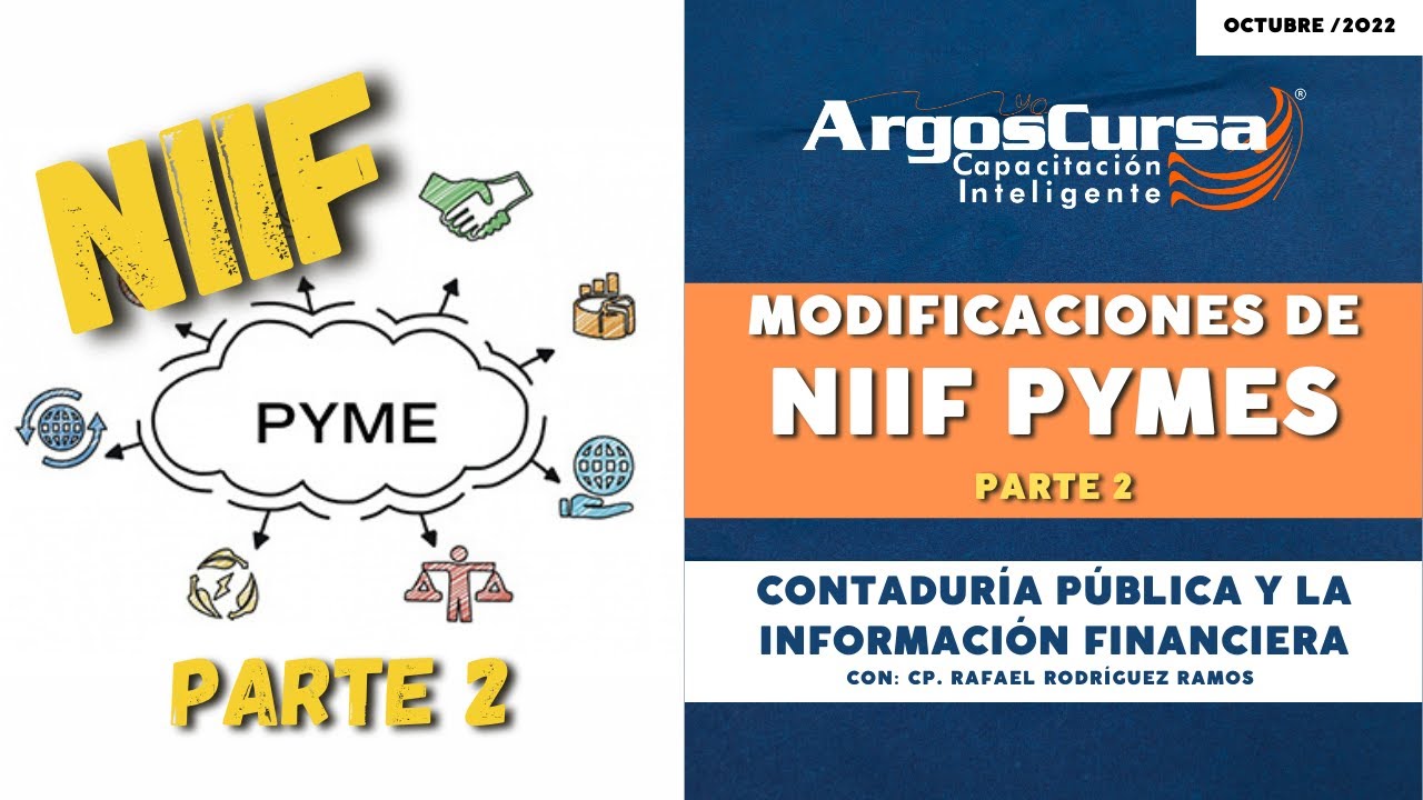 MODIFICACIONES DE NIIF PYMES Parte 2 ||CONTADURÍA PÚBLICA Y LA ...