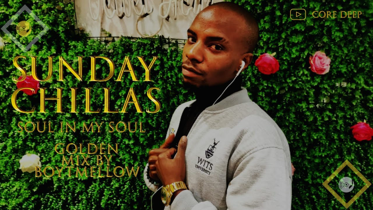 Sunday Chillas (Soul In My Soul) Golden Mix by Boytmellow - 110 (Bpm ...
