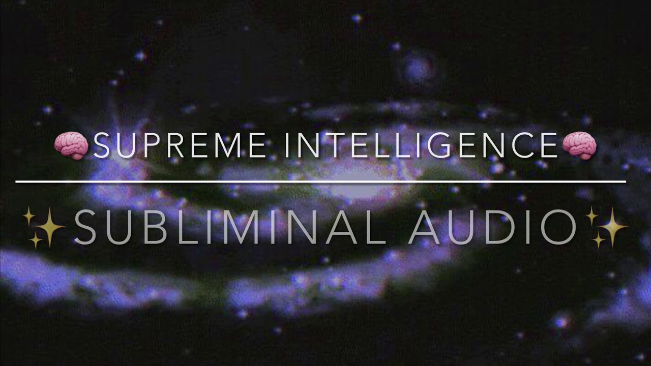 🧠 Supreme Intelligence Subliminal🧠 - YouTube