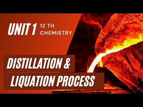 12 Chemistry /unit 1/Distillation/ liquation process - YouTube