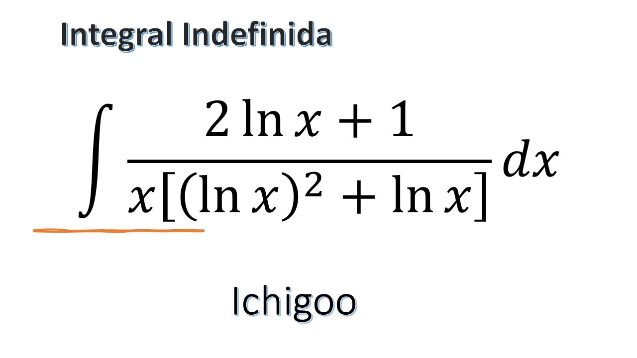 Integral que produce funciones logarítmicas - YouTube