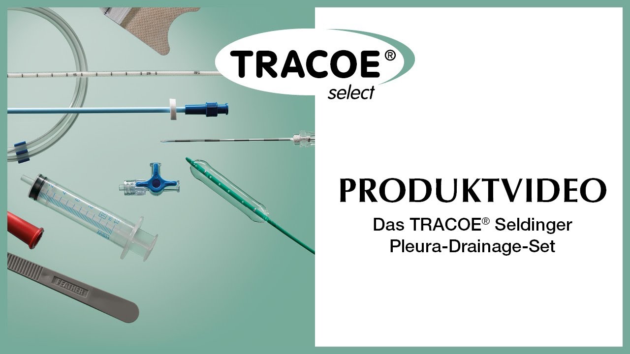 TRACOE Produktvideo - Das TRACOE Seldinger Pleura-Drainage-Set - YouTube