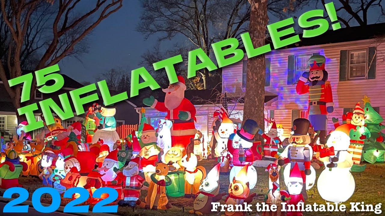 75 Christmas Inflatables!! 2022 Outdoor Display Night Walk Through ...
