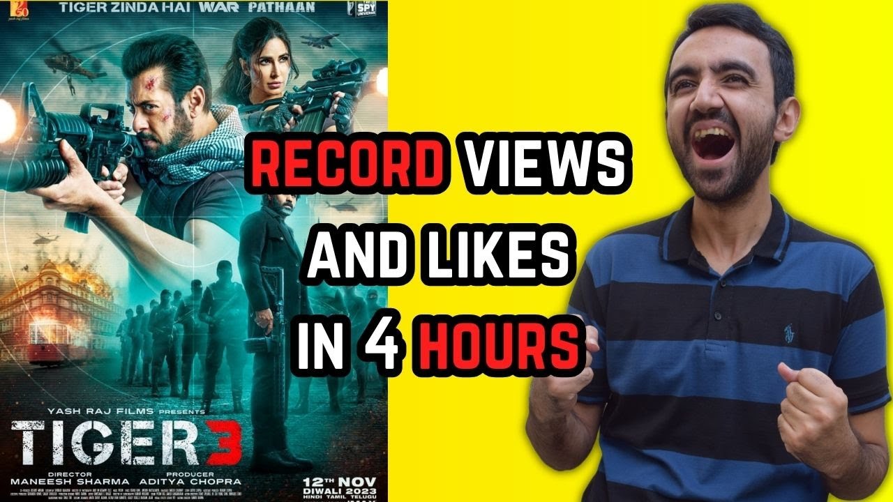 Tiger 3 Trailer Record Views And Likes In First 4 Hours | Tiger 3 ...