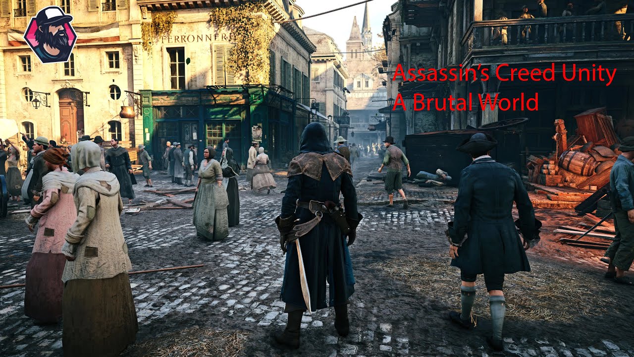 Assassin's Creed® Unity Gameplay Part 1 | A Brutal World | Based on ...