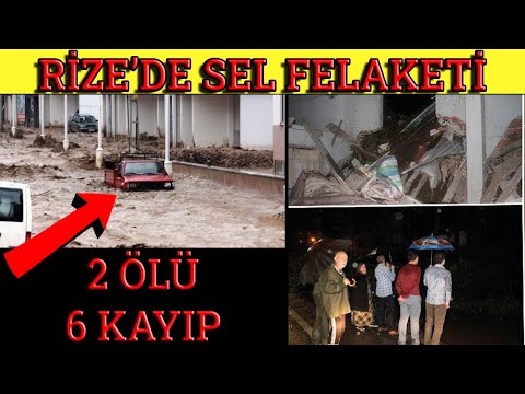 Rize'de Sel Felaketi ! 2 Ölü 6 Kayıp - Rize Son Dakika Haberleri l Rize Sel Görüntüleri Haber