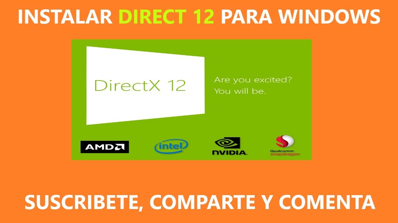 INSTALAR DIRECT 12 PARA WINDOWS - YouTube