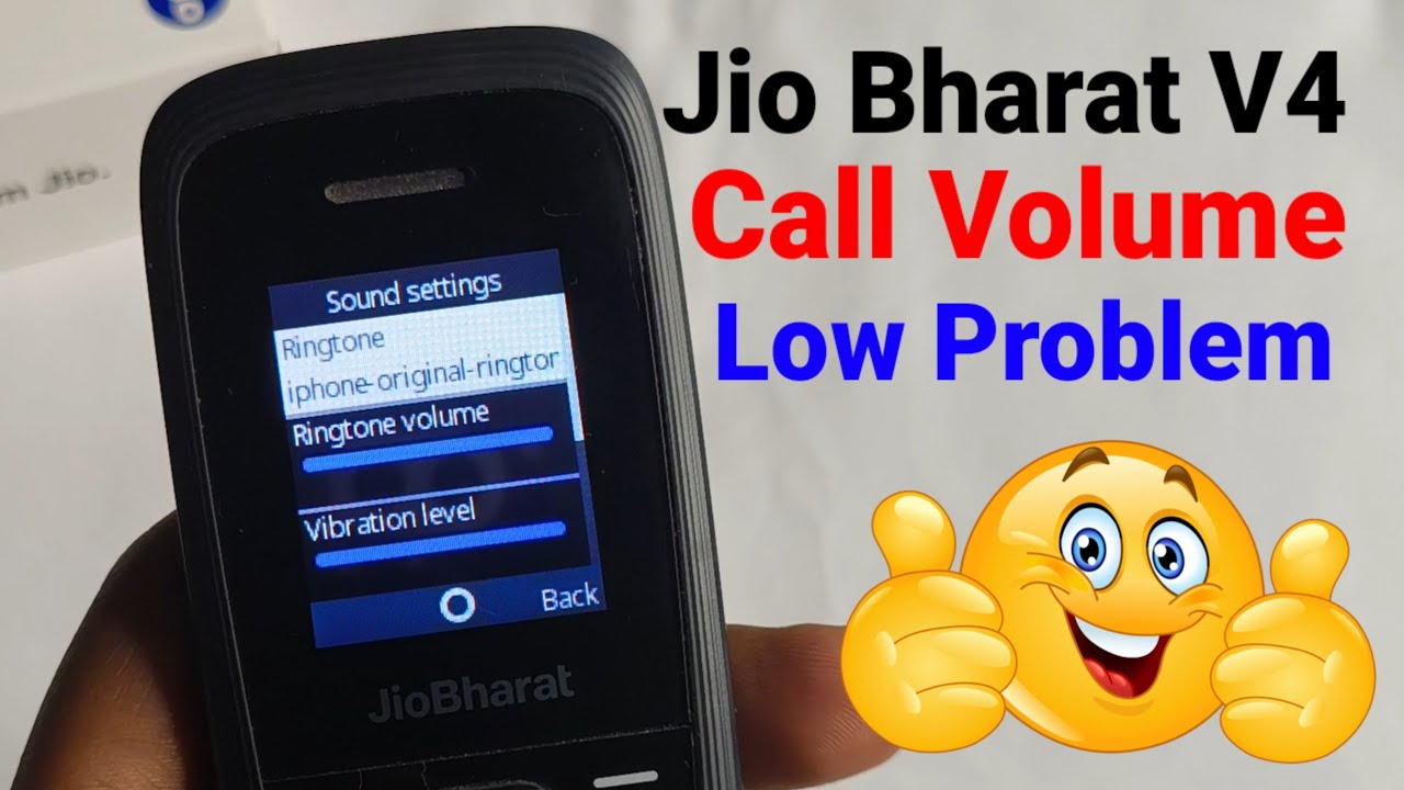 Fix - Jio Bharat V4 incoming call low volume problem | Jio Bharat V4 ...