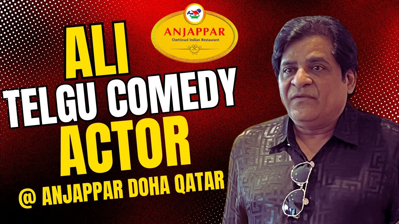Ali Telugu comedy actor @ Anjappar Restaurant Qatar with Andra ...