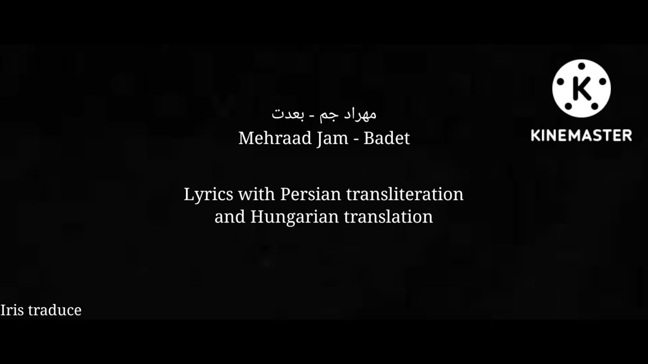 Mehraad Jam - Badet (Lyrics with Persian Transliteration and HUNGARIAN ...