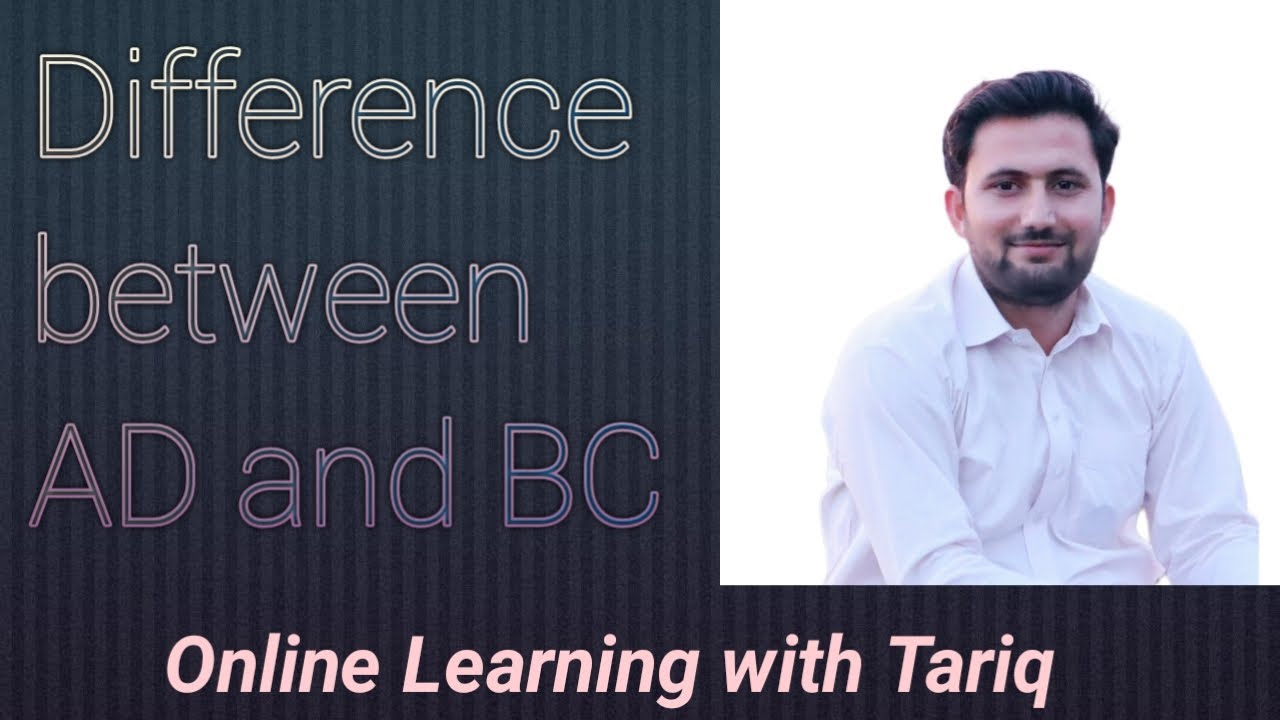 Difference between AD and BC|| What does CE and BCE mean? || AD and BC ...