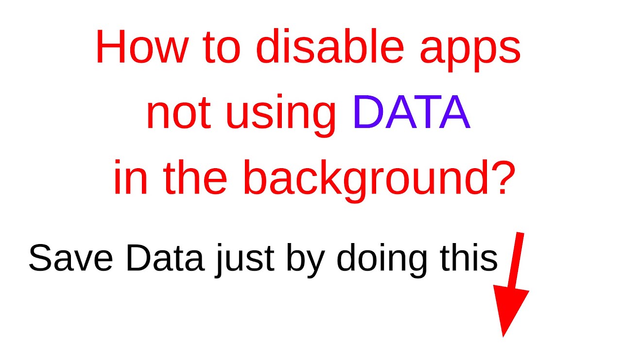 How to Disable Apps Using Data in the Background? - YouTube