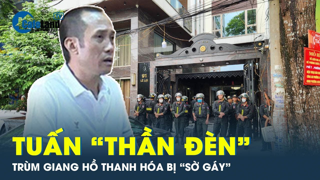 Ngày tàn của trùm giang hồ xứ Thanh - Tuấn “thần đèn”? | CafeLand - YouTube