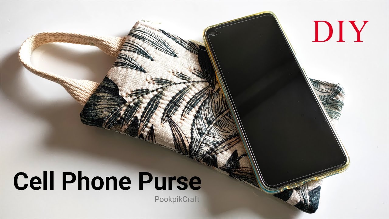 How to make cell phone purse very easy | DIY Phone Case | Zipper Pouch ...
