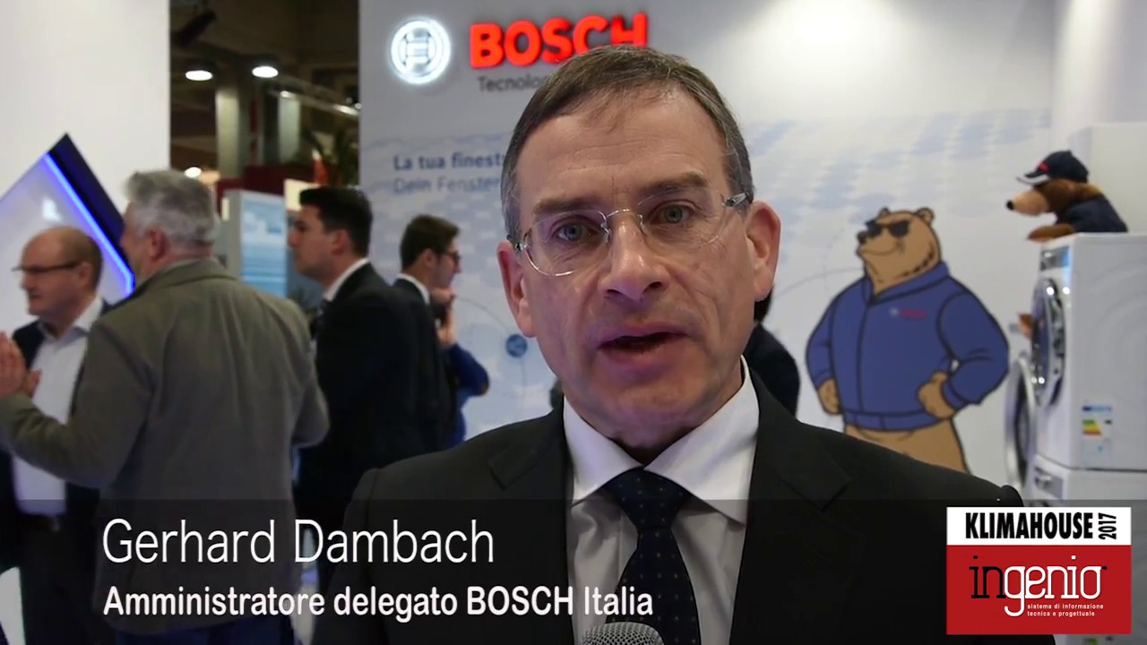 BOSCH A KLIMAHOUSE 2017: Intervista a GERHARD DAMBACH sulla Casa del ...