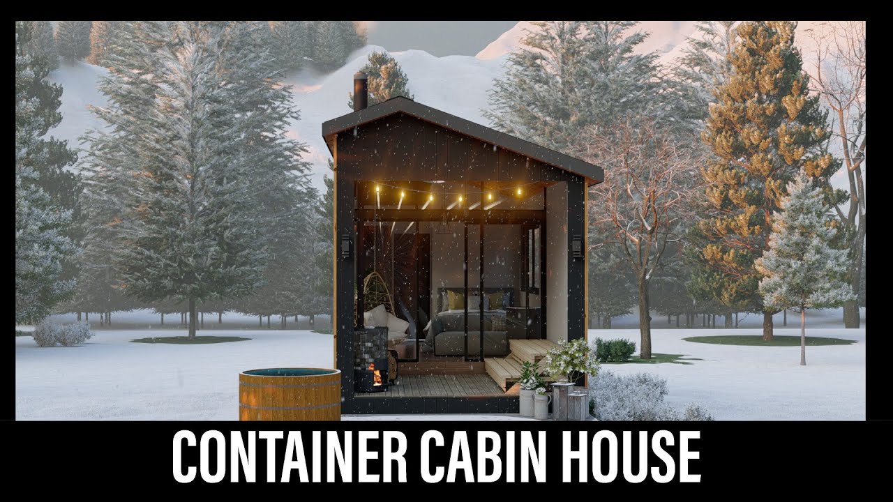 CONTAINER CABIN HOUSE DESIGN - TINY HOUSES - YouTube