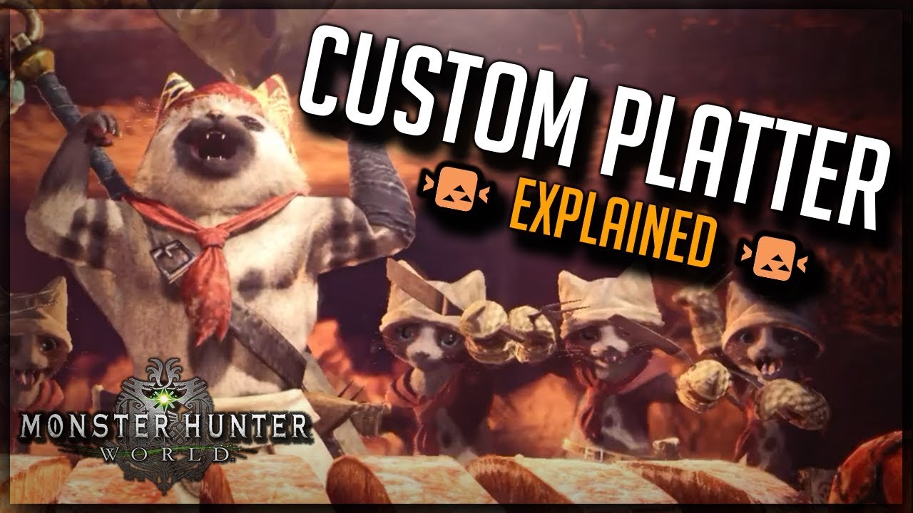 How To Use Custom Platter Monster Hunter World - MHW - YouTube