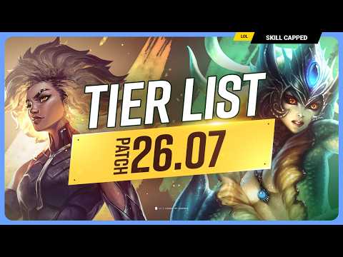 NEW TIER LIST for PATCH 26.07 - League of Legends