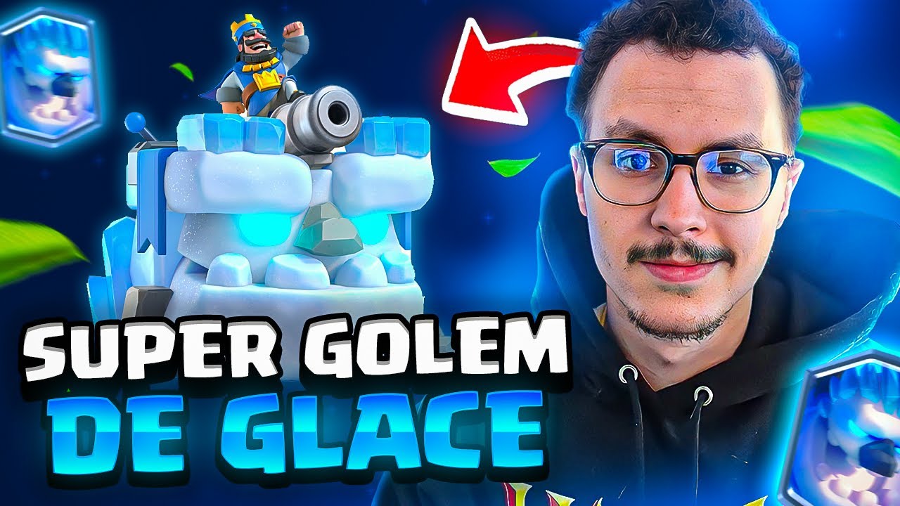 Le super GOLEM DE GLACE arrive dans clash royale ! (Nouvelle saison ...