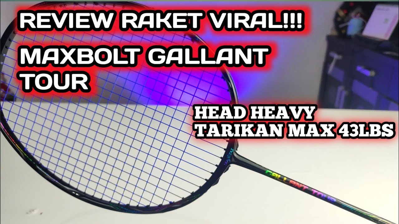 MAXBOLT GALLANT TOUR - YouTube