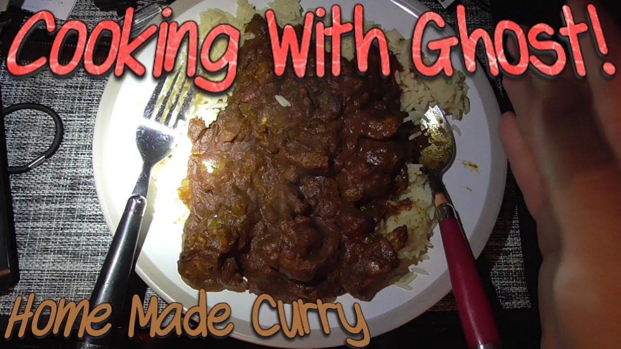 Home Made Curry | Cooking With Ghost 3 - YouTube