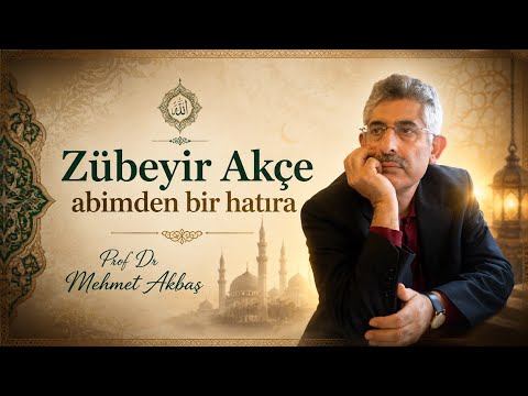 Zübeyir Akçe Abimden Bir Hatıra