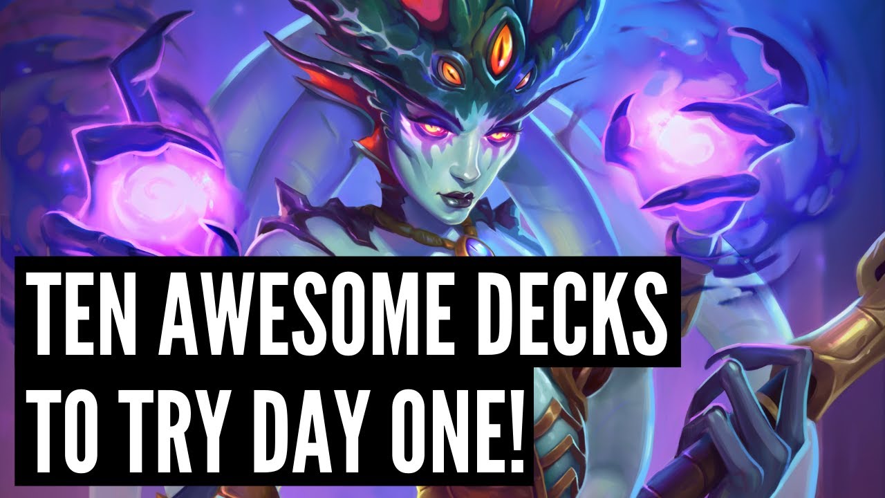 10 AMAZING Hearthstone Decks to try DAY ONE in Voyage to the Sunken ...