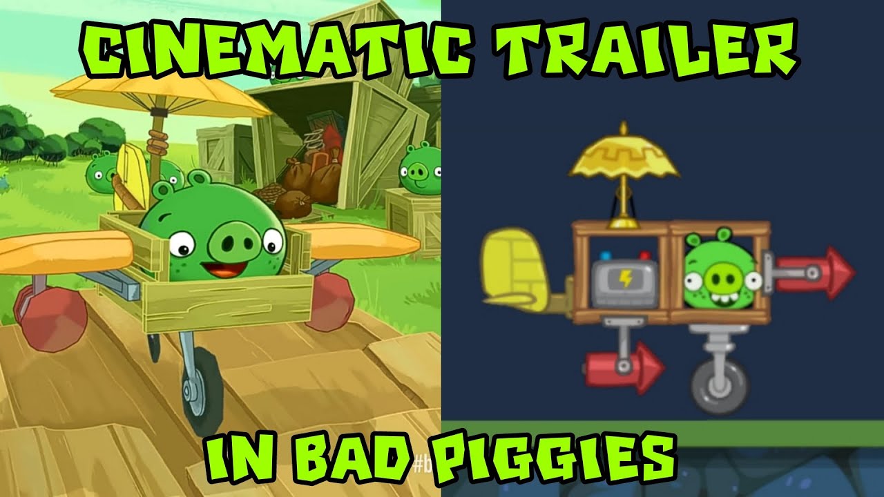 Bad Piggies Cinematic Trailer in Bad Piggies - YouTube