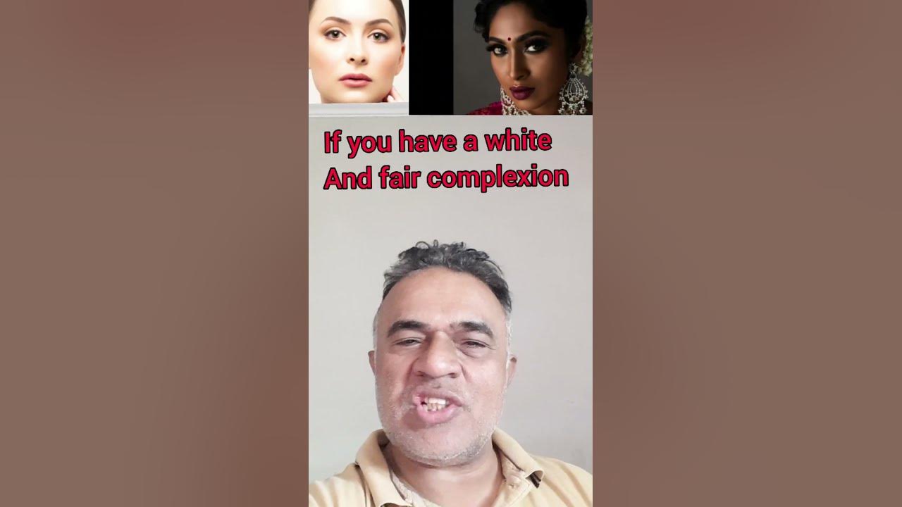 Fair Complexion Vs Dark Complexion YouTube fair-complexion-vs-dark-complexion-youtube