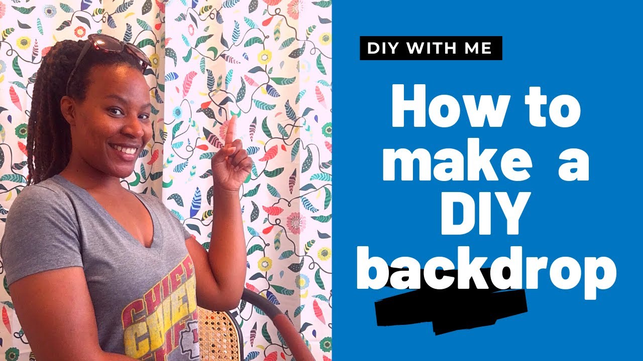 Easy DIY Backdrop for YouTube Videos, Instagram, Zoom, Selfies & More ...